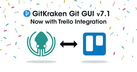 GitKraken Git GUI V Trello Integration