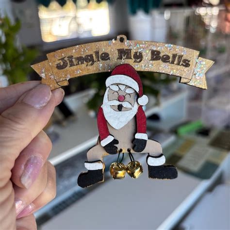 Jingle My Bells Santa Funny Christmas Ornament Svg Ornament