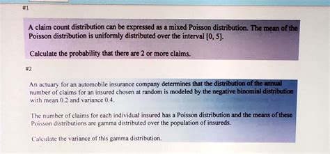 SOLVED 1 A Claim Count Distribution Can Be Expressed As A Mixed