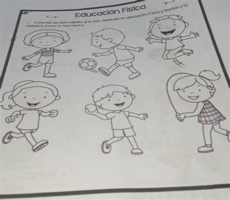 Colorea Las Actividades Que Has Realizado En Educación Física Y Explica
