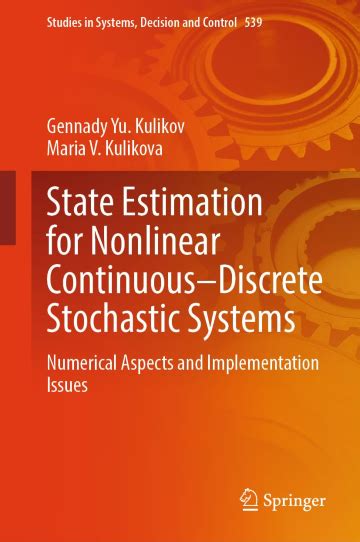State Estimation For Nonlinear Continuousdiscrete Stochastic Systems Numerical Aspects And