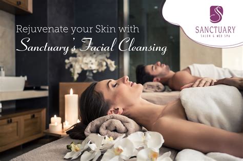Rejuvenate Your Skin With Sanctuarys Facial Cleansing Sanctuary