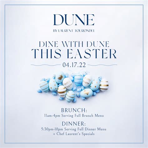 Celebrate This Easter Dune By Laurent Tourondel Facebook