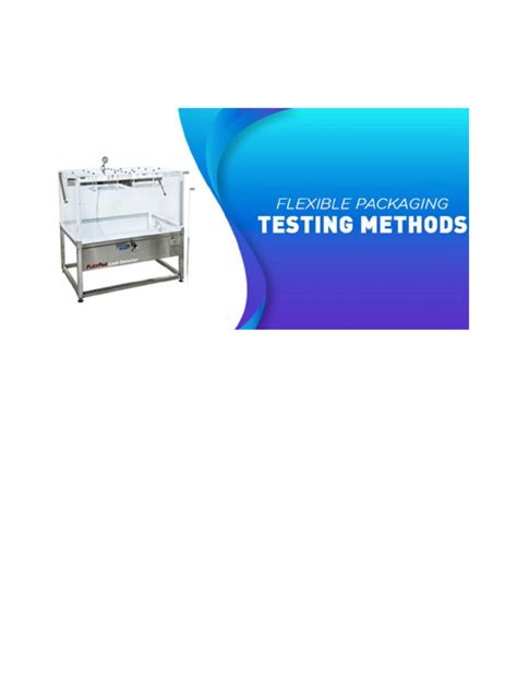 Flexible Packaging Testing Methods For Reliable Packaging Pdf