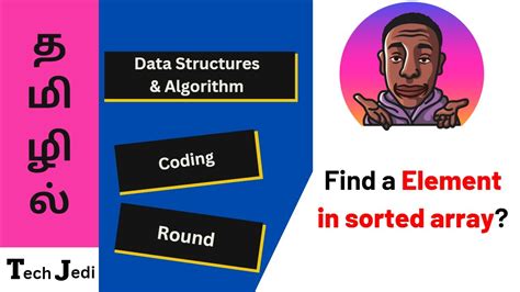 Data Structure And Algorithms Interview Question Find A Element In Sorted Array In Tamil
