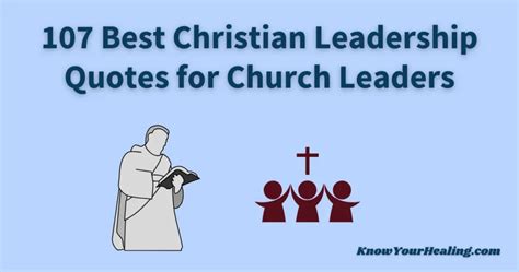 107 Best Christian Leadership Quotes For Church Leaders