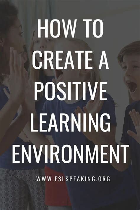 How to Create a Positive Classroom Environment: Top 10 Tips
