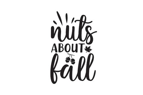 Premium Vector Nuts About Fall Vector File