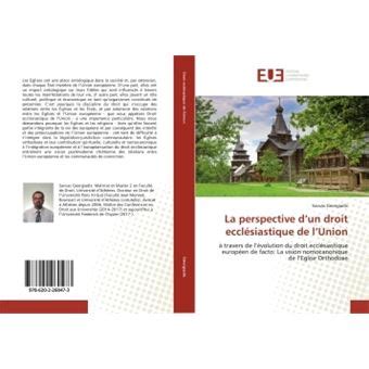 La perspective d un droit ecclésiastique de l Union À travers de l