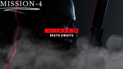 Hitman 3 Mission 4 End Of An Era Chongquing China Youtube