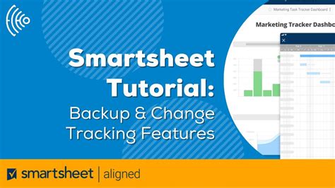 Smartsheet Tutorial Backup Change Tracking Features How To Recover