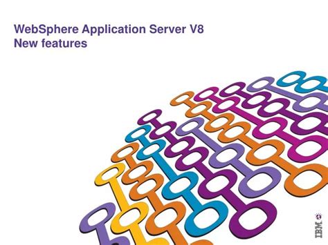 Ppt Websphere Application Server V New Features Powerpoint