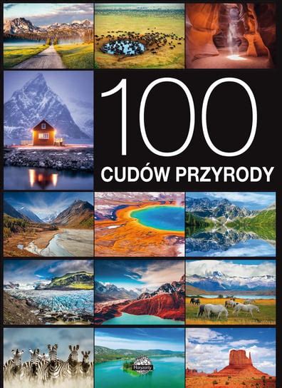 100 cudów przyrody Wojtyczka Izabela Książka w Empik
