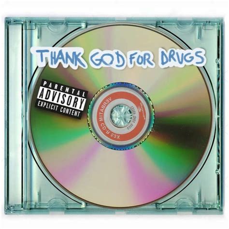 Stream Kanye West Listen To Thank God For Drugs Playlist Online For