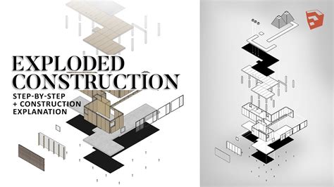Architecture Exploded Construction Axonometric [sketchup Tutorial