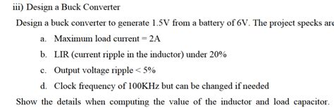 Solved Iii Design A Buck Converter Design A Buck Converter Chegg Com
