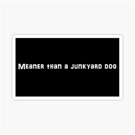 Junkyard Dog Sticker For Sale By Thejdmlife Redbubble