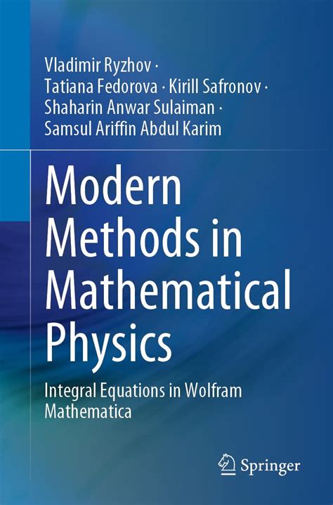 Modern Methods In Mathematical Physics Integral Equations In Wolfram
