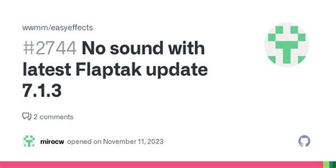 no sound with latest flaptak update 7 1 3 · issue 2744 · wwmm