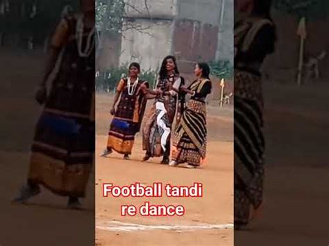 Football Tandi Re Dance YouTube