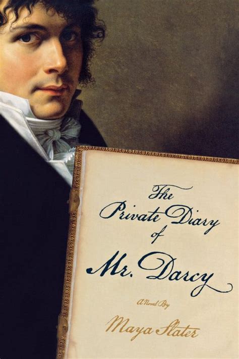 An Interview With Maya Slater Author Of The Private Diary Of Mr Darcy Austenprose