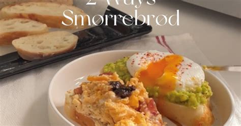 三明治食譜｜有了開放式三明治，何需還夾著吃 ？丹麥發跡的smØrre­brØd 食譜與作法 By 料理の學姊wd｜健康x減脂飲食🧘🏻‍♀️