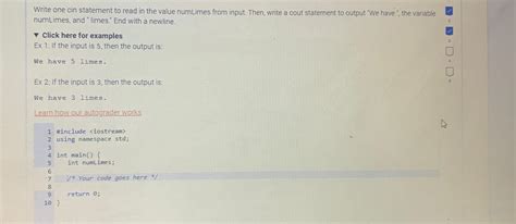 Solved Write One Cin Statement To Read In The Value Numlimes