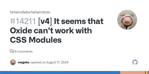 V4 It Seems That Oxide Cant Work With Css Modules · Issue 14211
