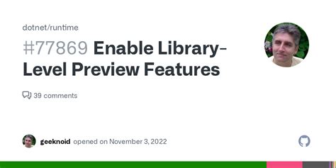 Enable Library Level Preview Features Issue 77869 Dotnet Runtime