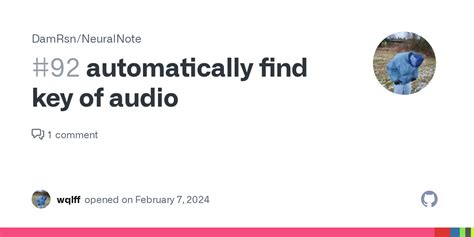 Automatically Find Key Of Audio · Issue 92 · Damrsnneuralnote · Github