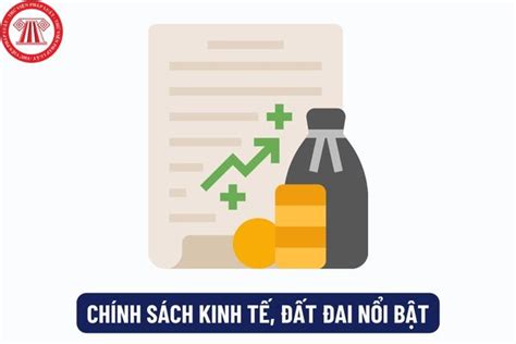 Chính sách kinh tế đất đai nổi bật chính thức có hiệu lực từ tháng 5