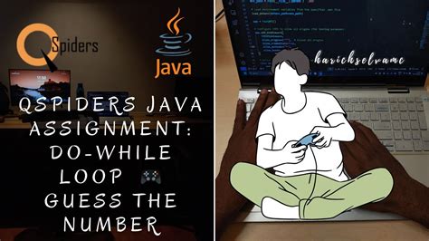 Java Assignment Number Guessing Game With Do While Loop Qspiders