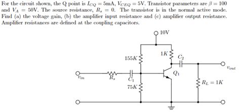 Solved For The Circuit Shown The Q Point Is IcQ 5mA VCEQ Chegg