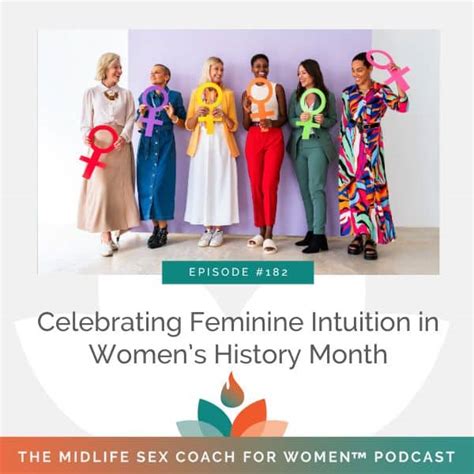 celebrating feminine intuition in women s history month