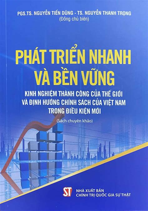 Phát Triển Nhanh Và Bền Vững Kinh Nghiệm Thành Công Của Thế Giới Và