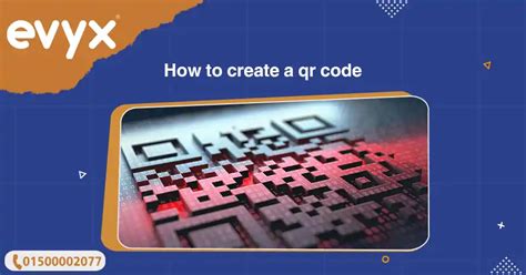 How To Create A Qr Code Tips And Tools For Effective Use
