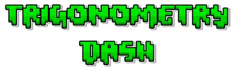 Forget 2 2 For A Sec Trigonometry Dash When R Geometrydash