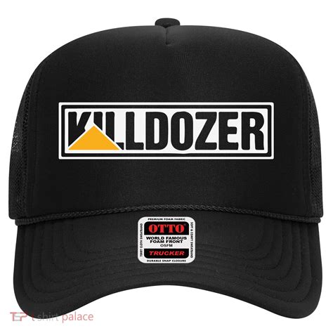 Killdozer Trucker Hat Tshirtpalace