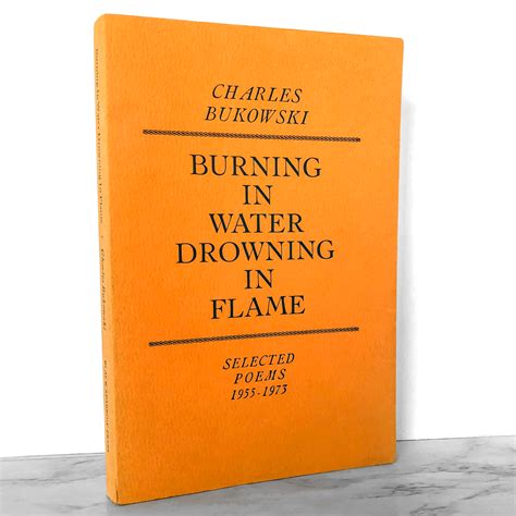 Burning In Water Drowning In Flame By Charles Bukowski [first Edition