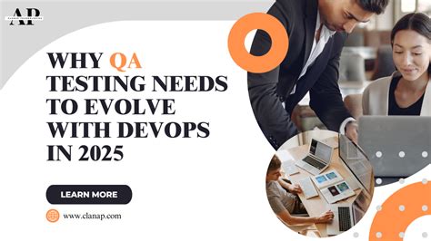 Why Qa Testing Must Catch Up With Devops In 2025 Clan Ap Technologies