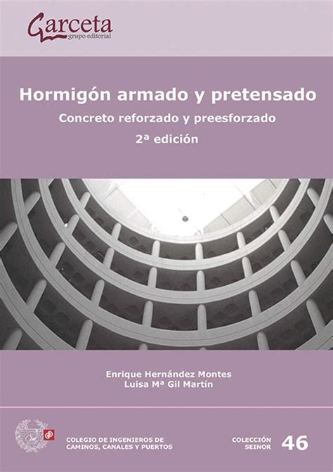 Buy Hormigón armado y pretensado Concreto reforzado y preesforzado 2ª