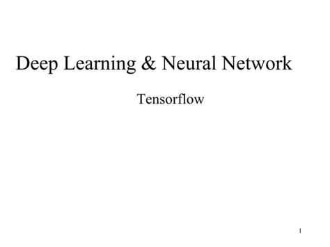 Lecture Note Dlandnn Tensorflowpptx