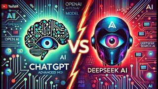 Chatgpt Vs Deepseek Ai The Ultimate Showdown Advanced Technology Mp3