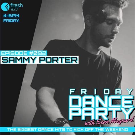 Sammy Porter And Sean Maynard Friday Dance Party 092 2024 02 03