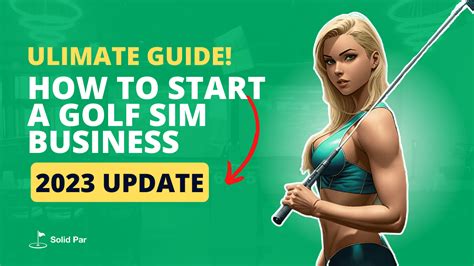 Ultimate Guide To Starting A Golf Simulator Business In 2023 Solid Par