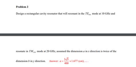 Solved Design A Rectangular Cavity Resonator That Will Chegg Com