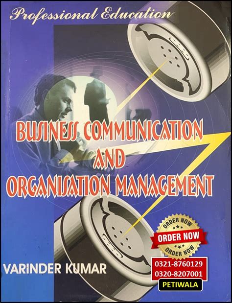 Business Communication And Organisation Management Varinder Kumar