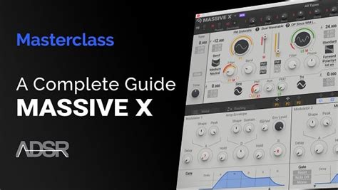Adsr Sounds A Complete Guide To Massive X Tutorial Freshstuff4you