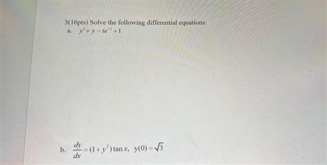 Solved 3 16pts Solve The Following Differential Equations Chegg