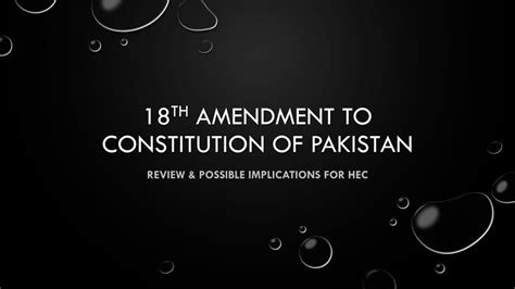 Ppt 18 Th Amendment To Constitution Of Pakistan Powerpoint